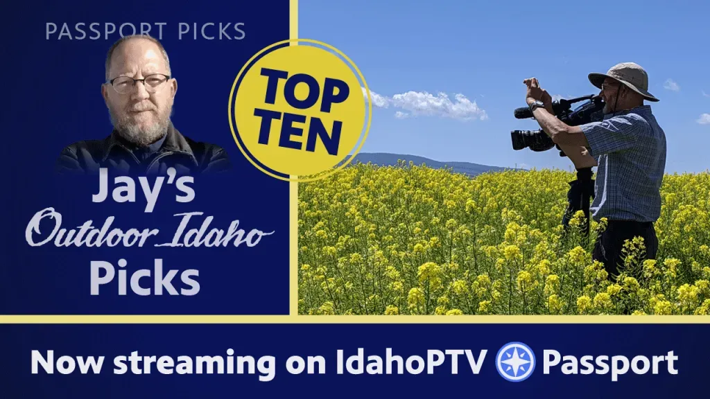 Jay Krajic's Top 10 Outdoor Idaho Episodes Now Streaming on IdahoPTV Passport